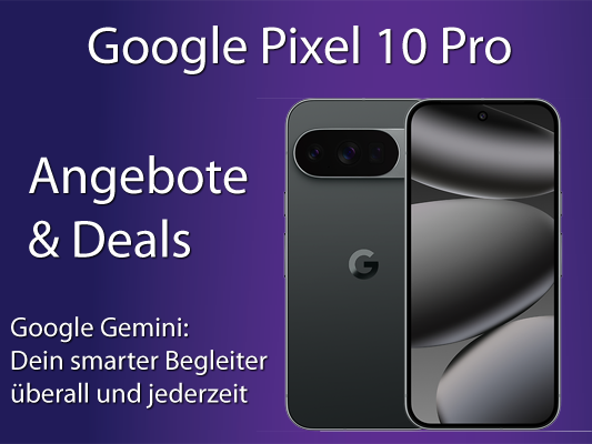Pixel 10 Pro | 12 / 256 GB | 6,3″ Display | 50 MP Triple-Kamera
